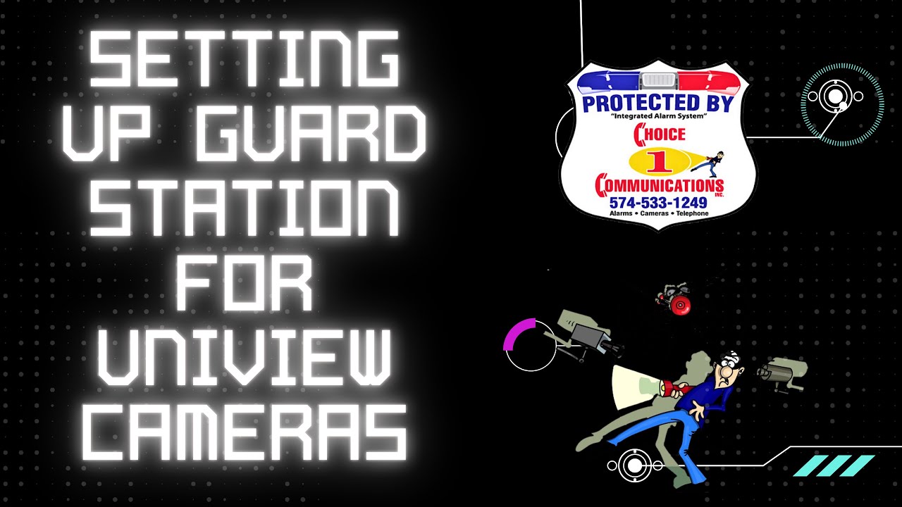 Guardstation Setup Tutorial For Uniview Cameras - YouTube