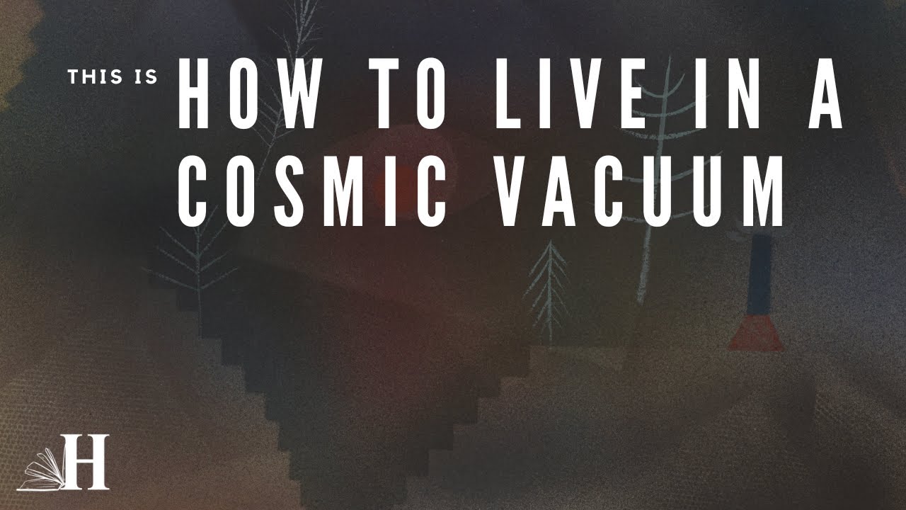 How to Live in a Cosmic Vacuum: Benjamin Storey & Thomas Chatterton ...