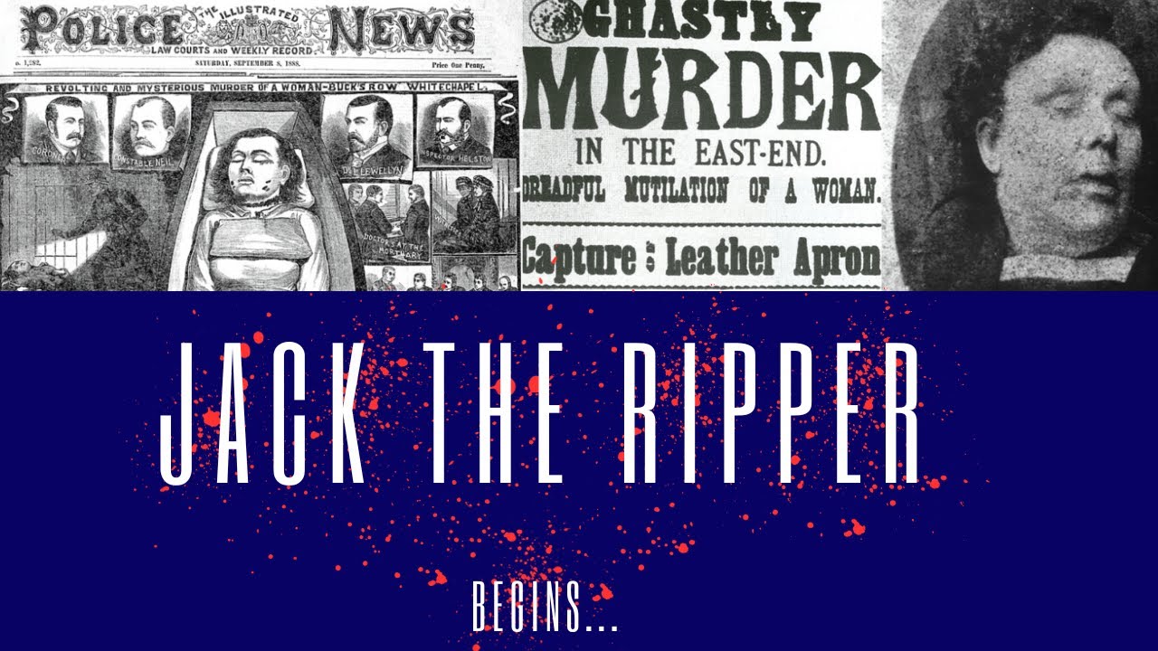 Jack The Ripper Begins🎩: The Heinous Murders of Annie Chapman and Polly ...