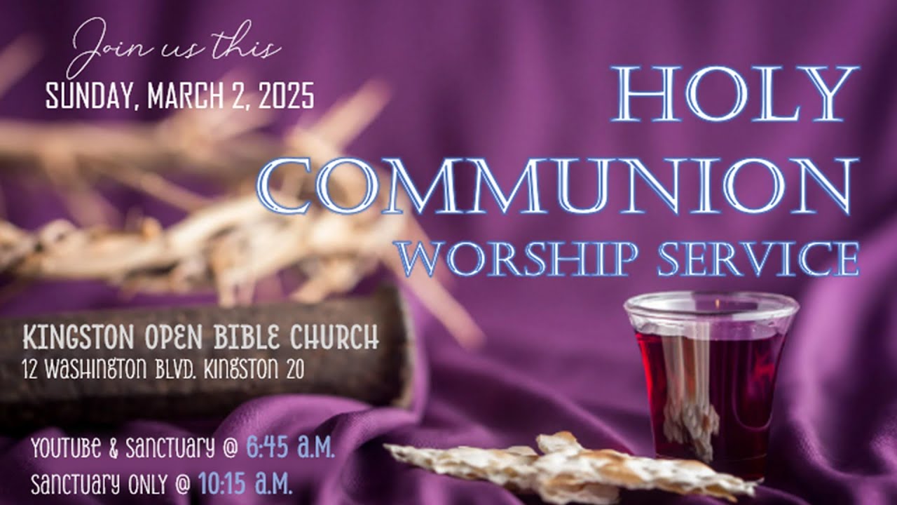 KOBC II Holy Communion Worship Service II Rev Michael Hammond II March ...