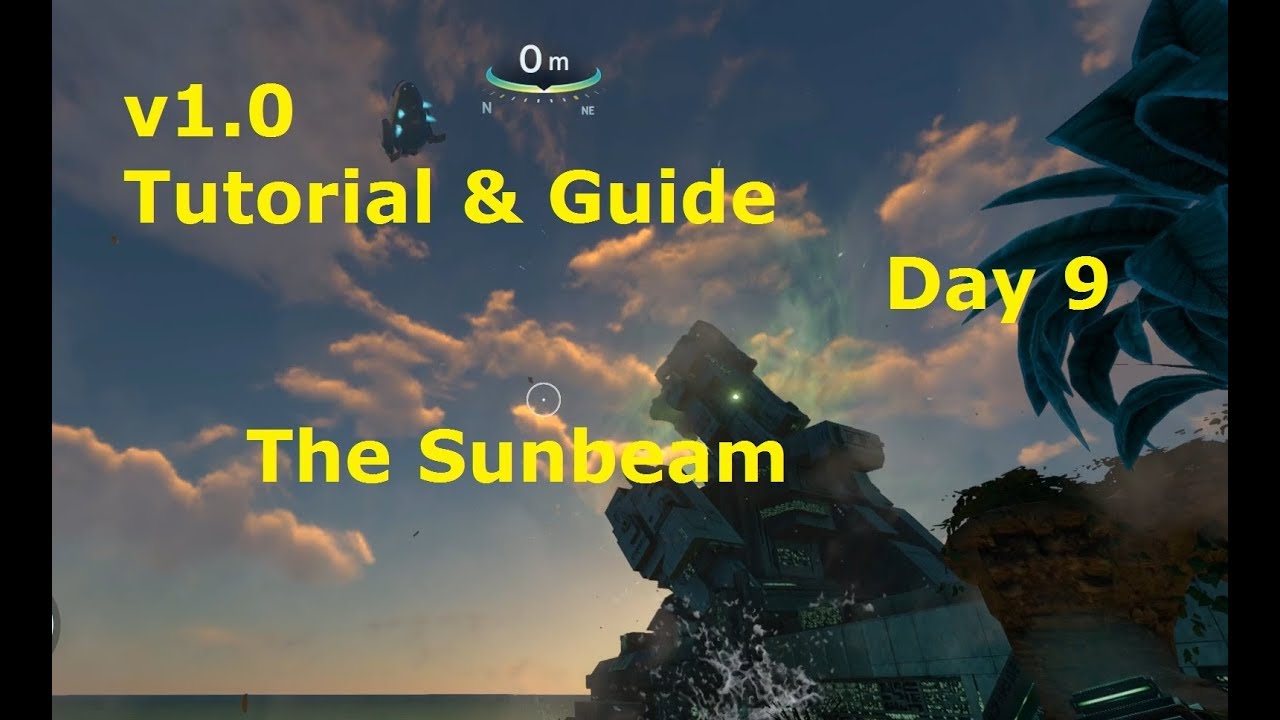 Subnautica v1.0 Tutorial Playthrough: Day 9 The Sunbeam - YouTube