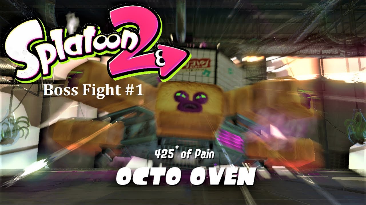 Splatoon 2 | Octo Oven - Boss 1 | Nintendo Switch | No Commentary - YouTube