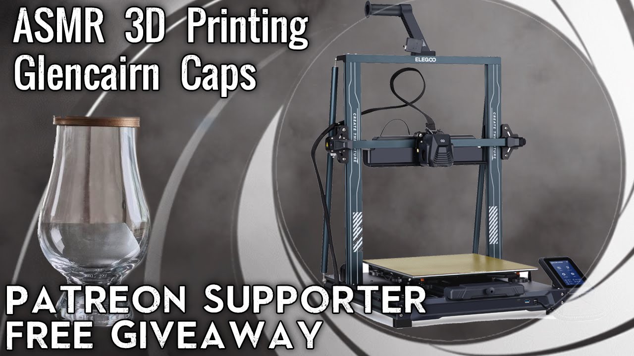 ASMR 3D Printing Glencairn Whisky Caps For Patreon Supporters By Chris ...