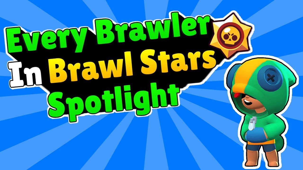 Every Brawler Spotlight | Brawl Stars Guide - YouTube