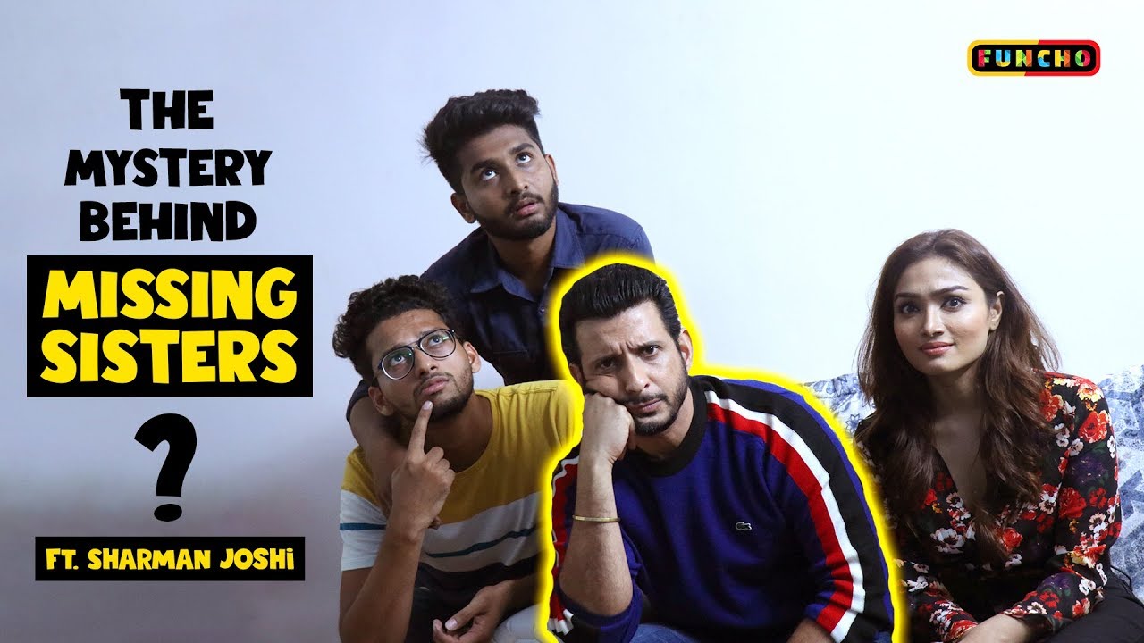 The mystery behind missing sisters | Ft. Sharman Joshi & Aishwarya ...