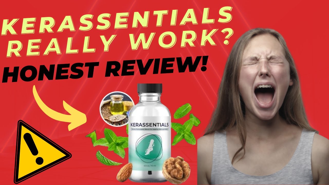 Kerassentials-Kerassentials-Review Kerassentials Nail Supplement? - YouTube