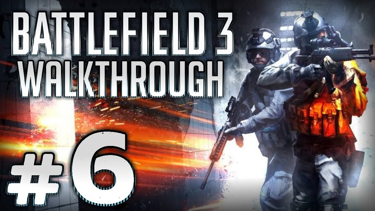 Прохождение BATTLEFIELD 3 [COOP] — Задание #6: ПОСЛЕДНИЕ СЕКУНДЫ ...