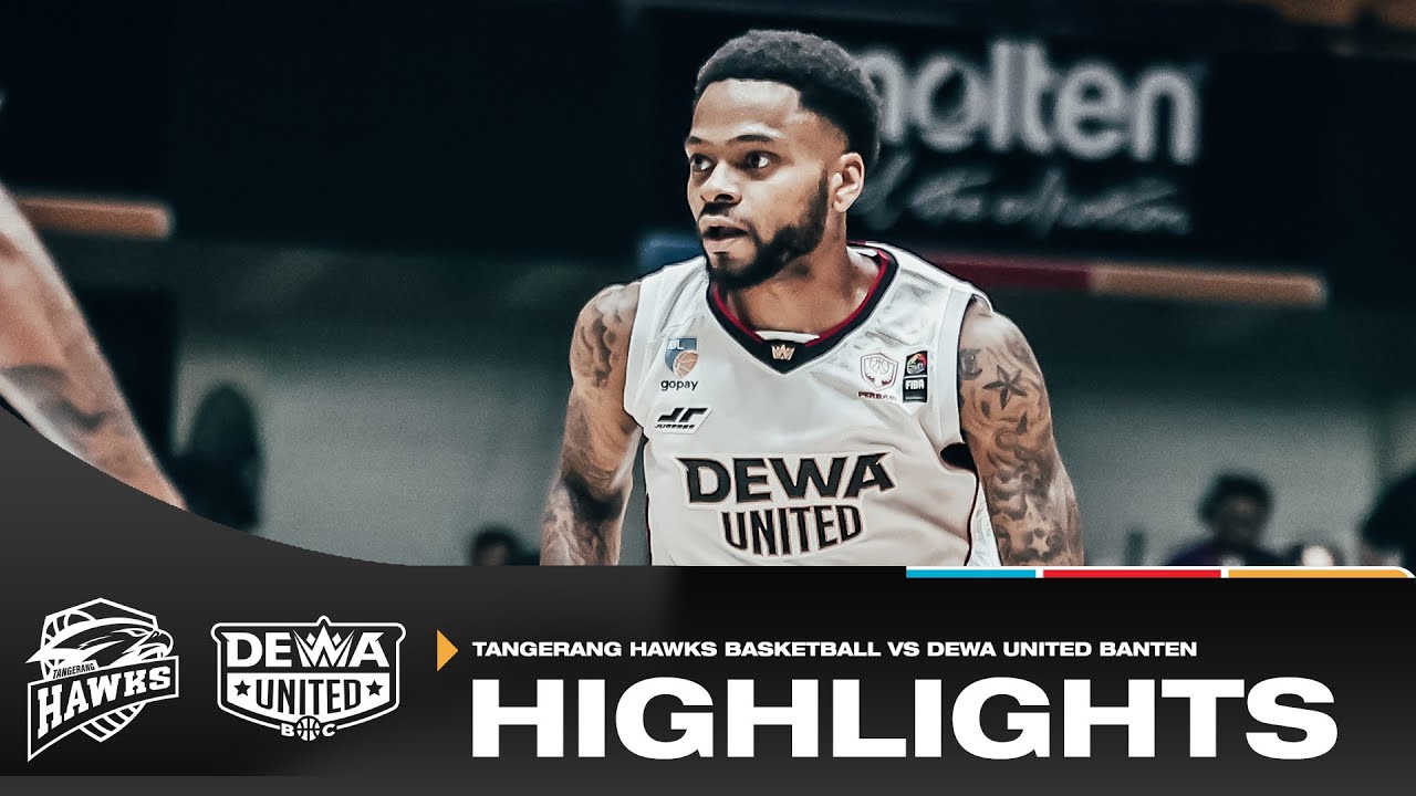 Tangerang Hawks Basketball VS Dewa United Banten | Game Highlights IBL ...