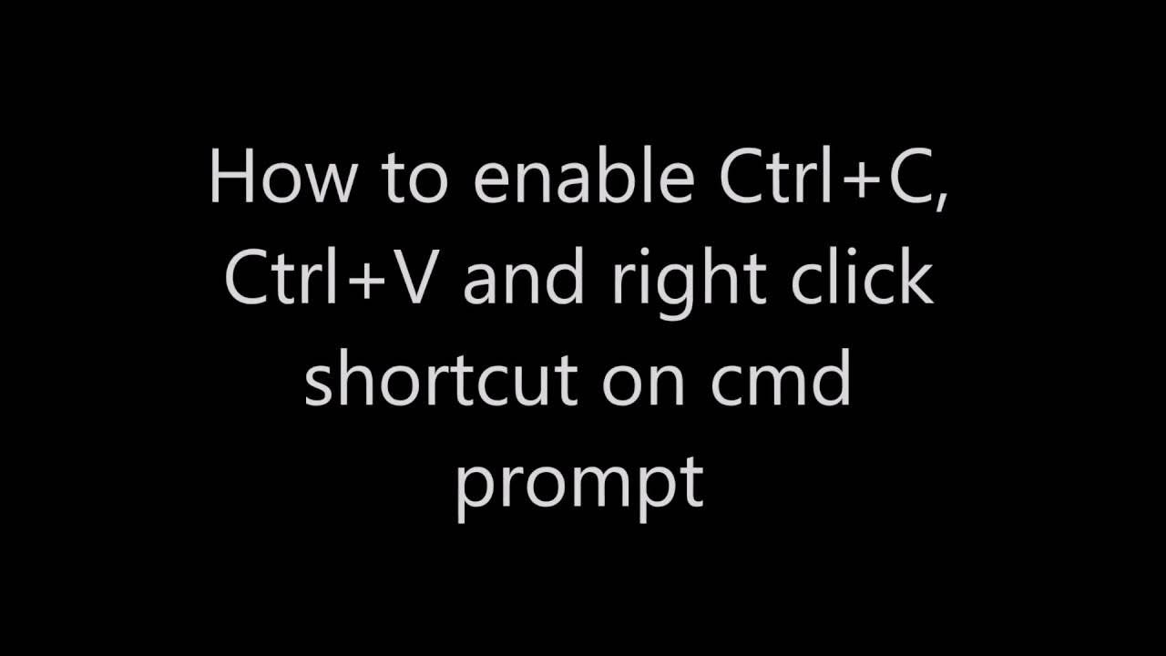 How to enable ctrl key copy paste short cut on command prompt in windows 10 - YouTube