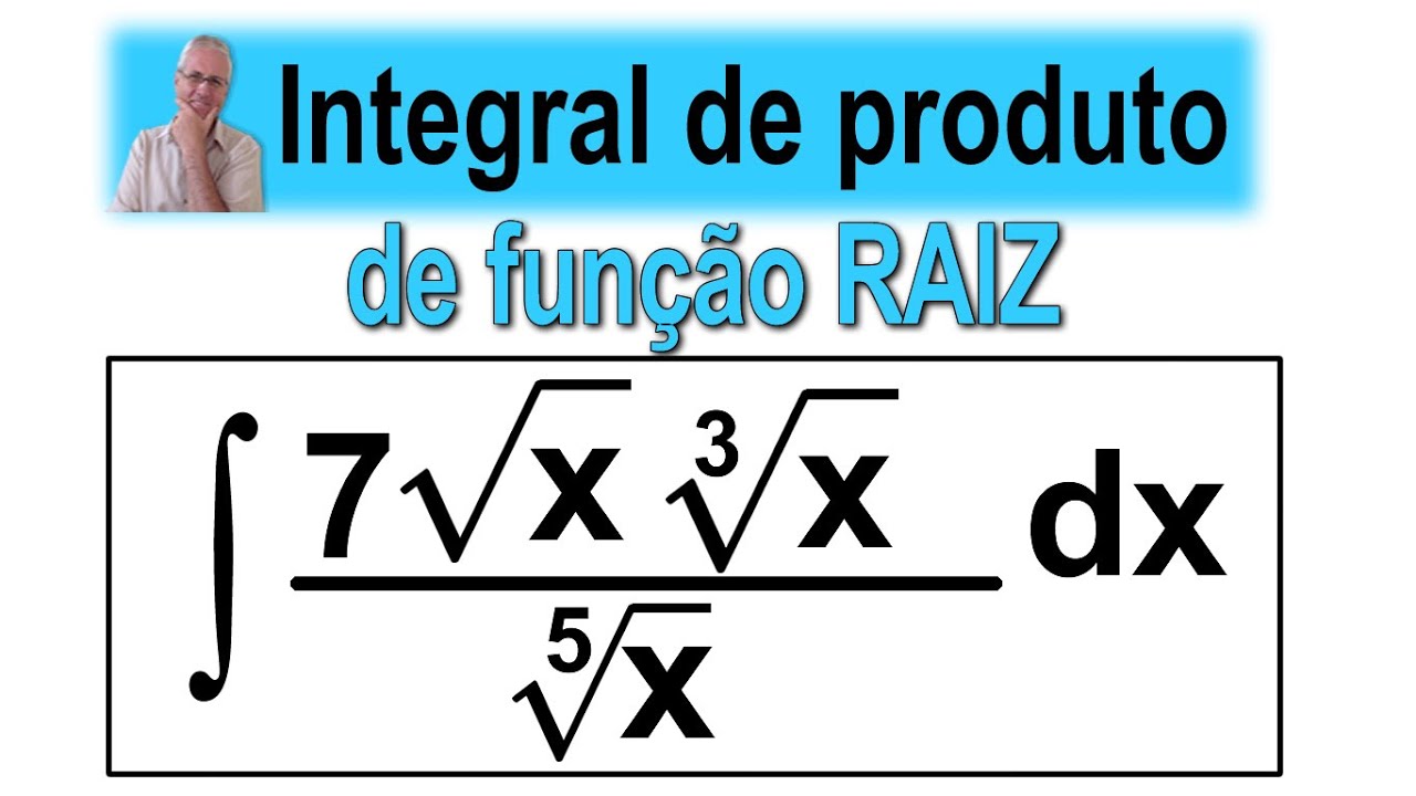 GRINGS ️ INTEGRAL DE PRODUTO DE FUNÇÃO RAIZ @OmatematicoGrings - YouTube