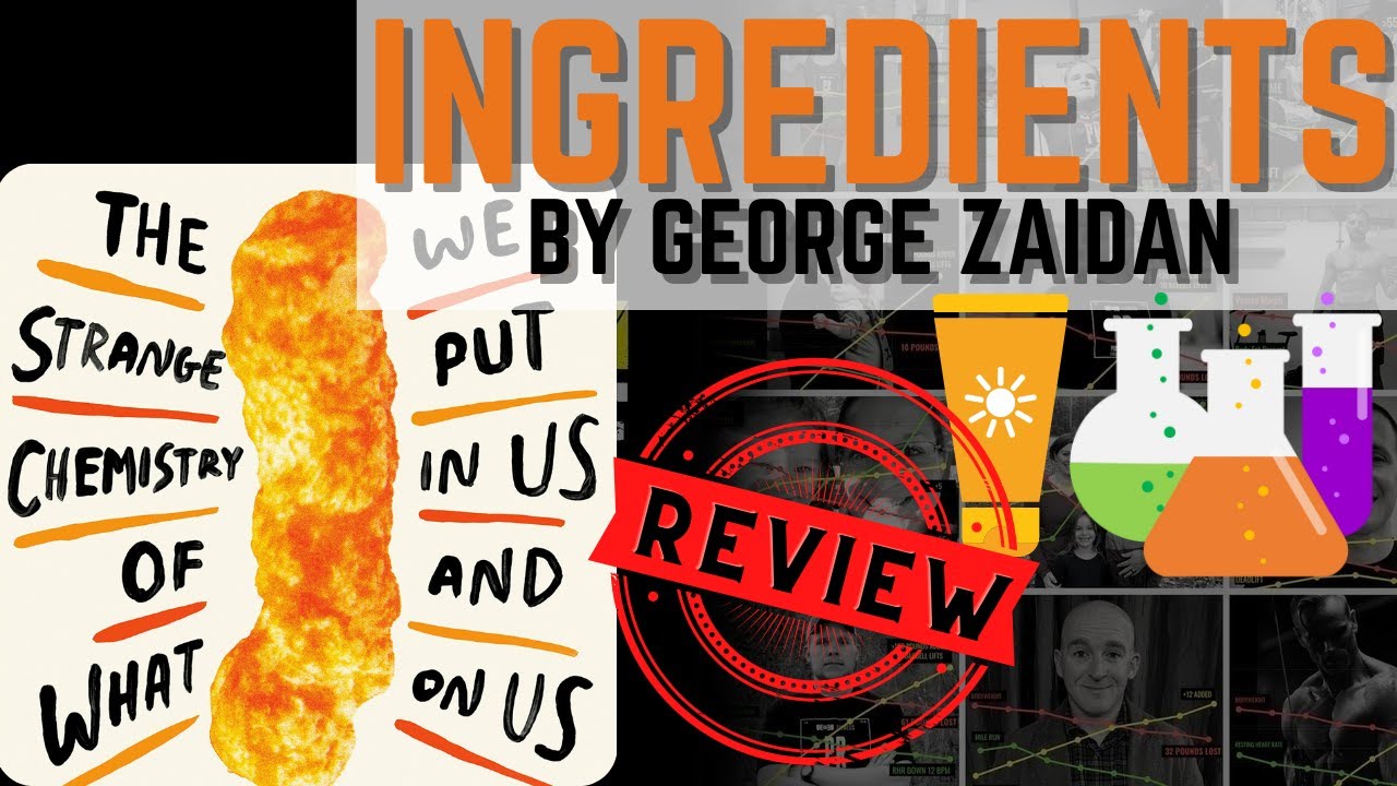 Ingredients BOOK REVIEW: Chemistry Of What We Put In Us - YouTube