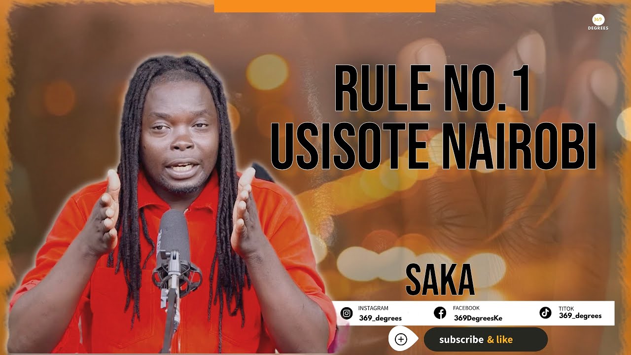 RULE NO.1 - USISOTE NAIROBI | Saka | Part 2 | ep 31 | - YouTube