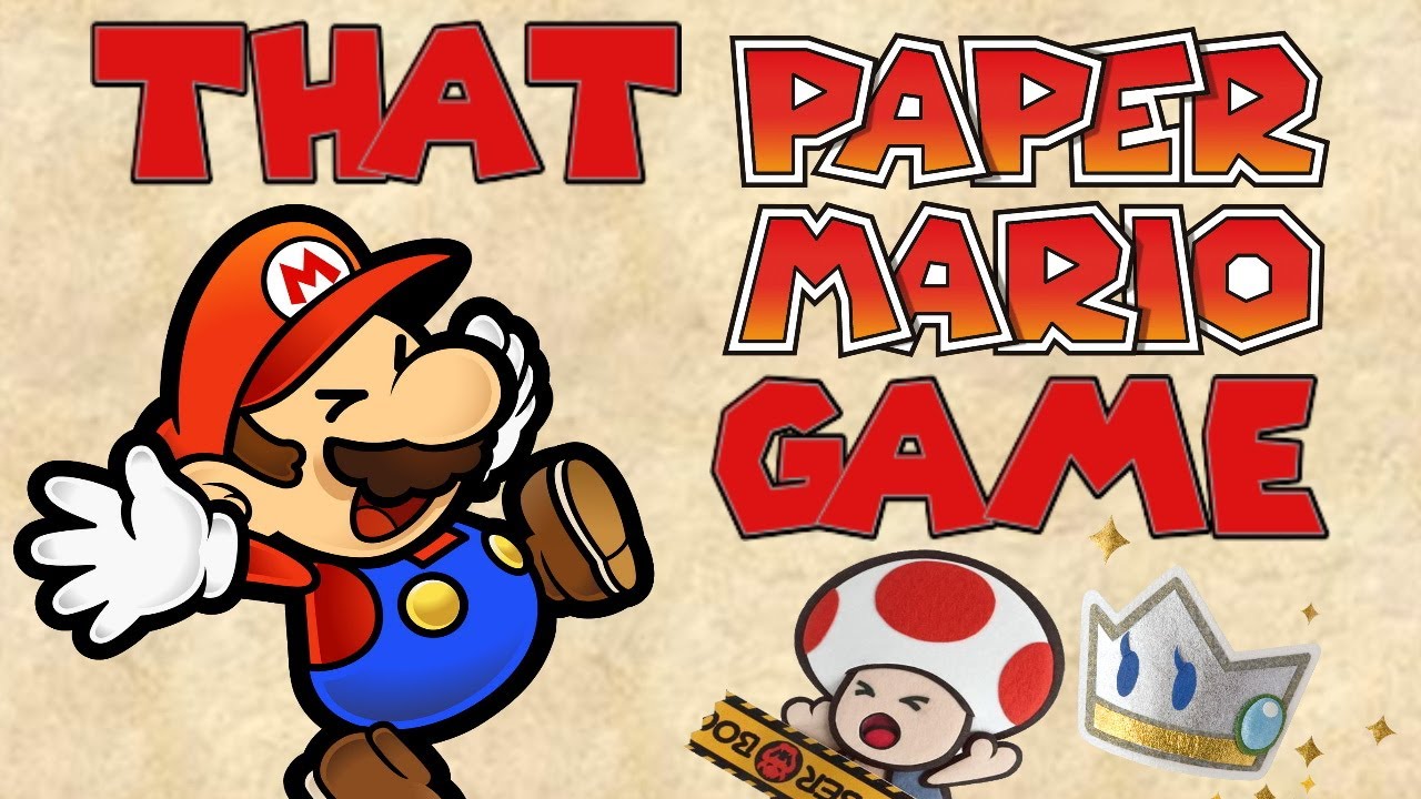 Paper Mario Sticker Star - The Bad Game that Everyone Hates - YouTube
