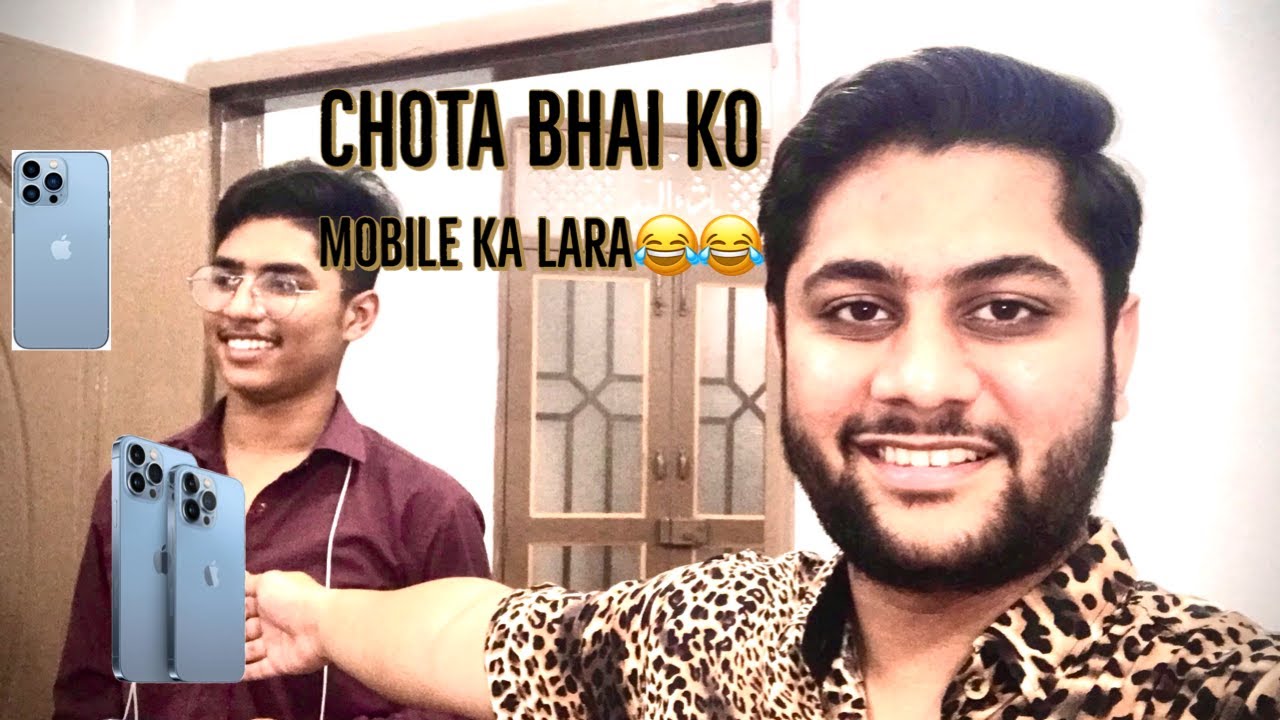 Chota Bhai Ko IPHONE Ka LARA 🤣 || Chota Bhai sy mastia || Daily Life ...