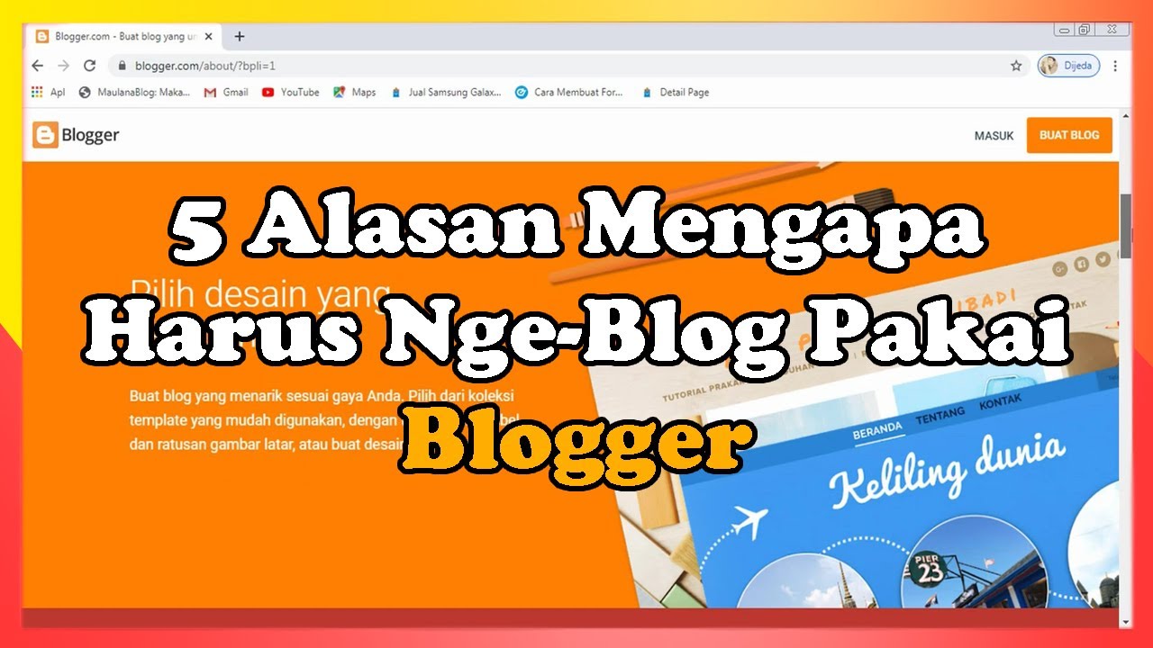 5 Alasan Memilih BLOGGER Untuk Nge-Blog - YouTube