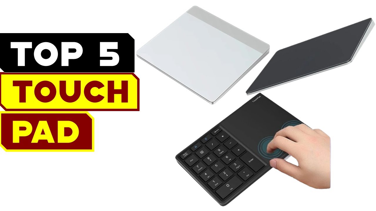 Top 5 Best Touch Pads of 2024 ( Reviews & Recommendations Unveiled ...