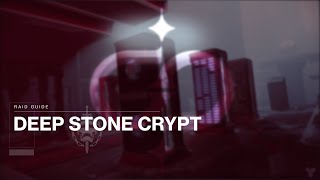 Destiny 2: DEEP STONE CRYPT - Movie Raid Guide | Doovi