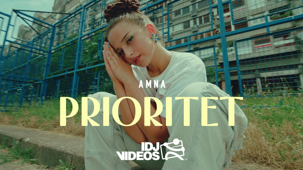 AMNA - PRIORITET (OFFICIAL VIDEO) - YouTube