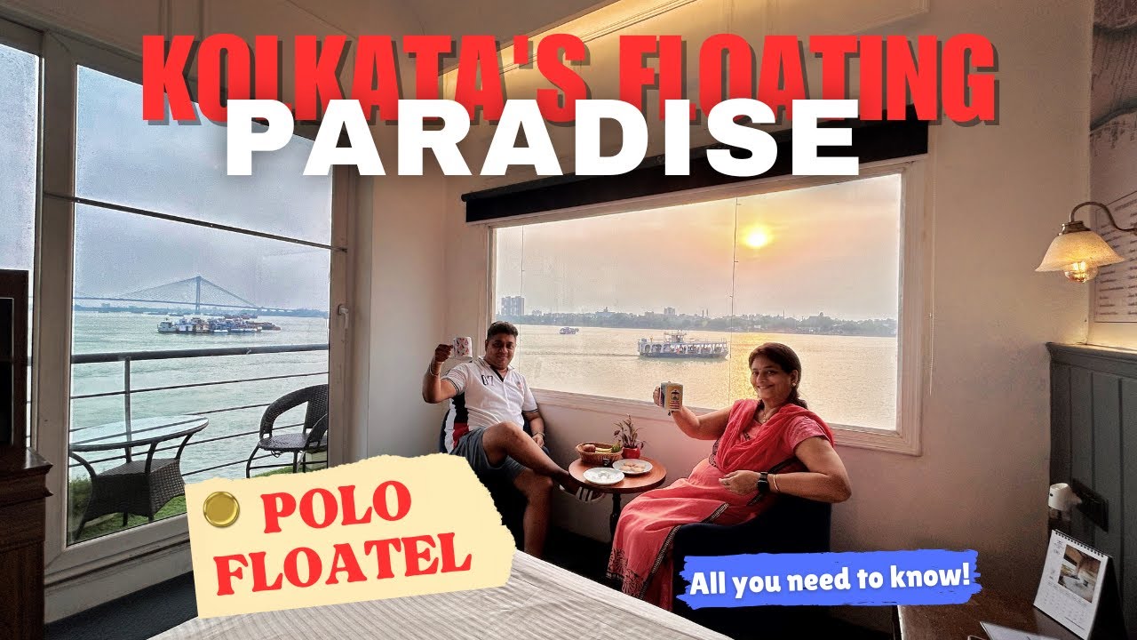 Polo Floatel Kolkata: A Luxury Stay on the River Ganges | The Sunny ...