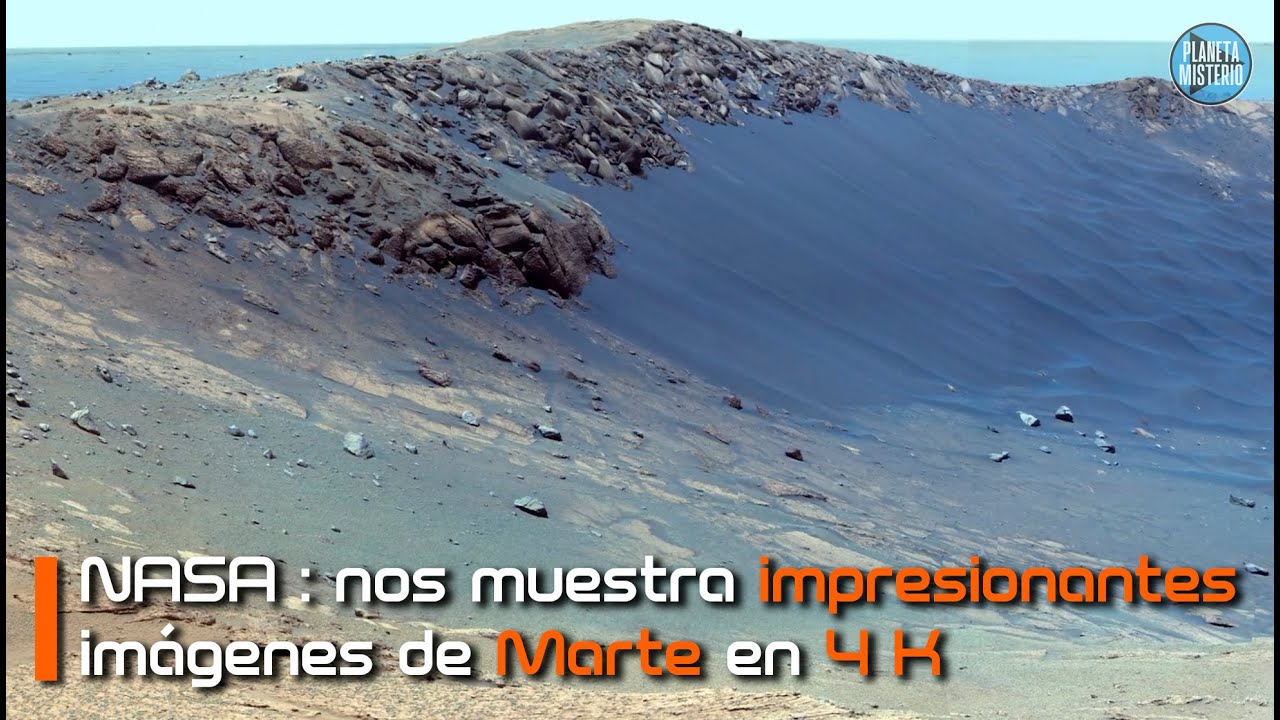 NASA | nos muestra impresionantes imágenes de Marte en 4K - YouTube