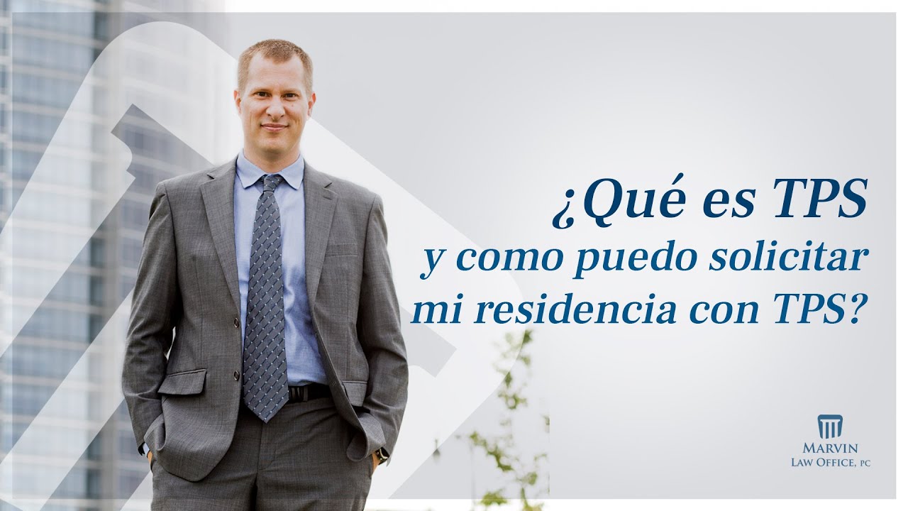 ¿Qué es TPS y Cómo Puedo Solicitar mi Residencia con TPS? - YouTube