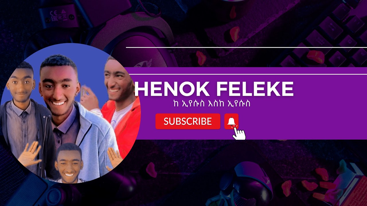 ሔንች HENOK FELEKE _ሄኖክ ፈለቀ Live Stream - YouTube