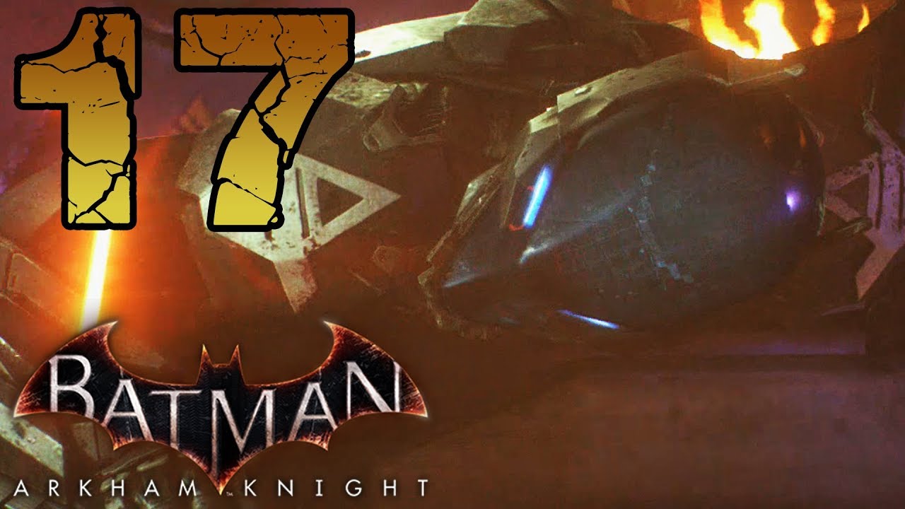 IL CAVALIERE DI ARKHAM KO - BATMAN ARKHAM KNIGHT ITA #17 PS4 Pro - YouTube