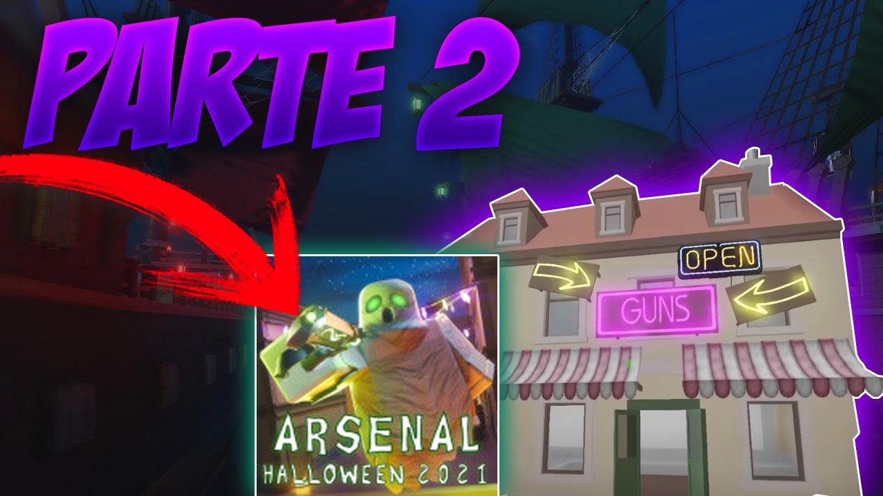 😱SEGUNDA PARTE ACTUAIZACION DE HALLOWEEN ARSENAL 🏴‍☠️ *2021* - YouTube