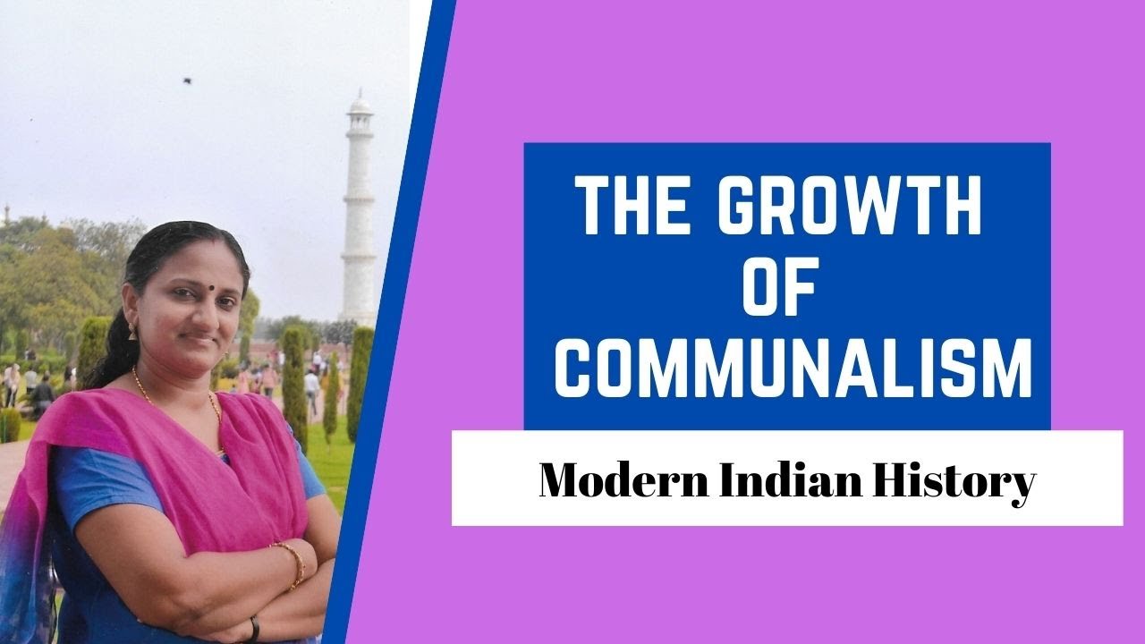 The Rise and Growth of Communalism in India - YouTube