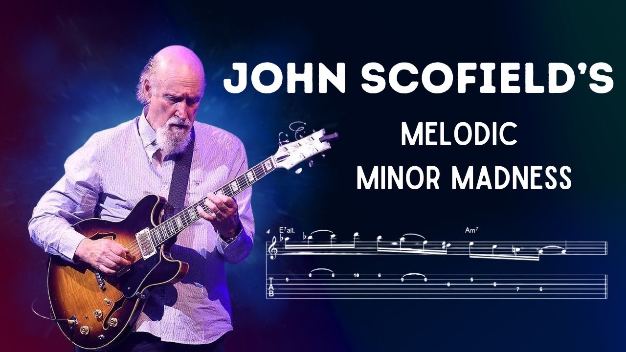 John Scofield's Melodic Minor MADNESS - Exploring The Modes | Jazz ...