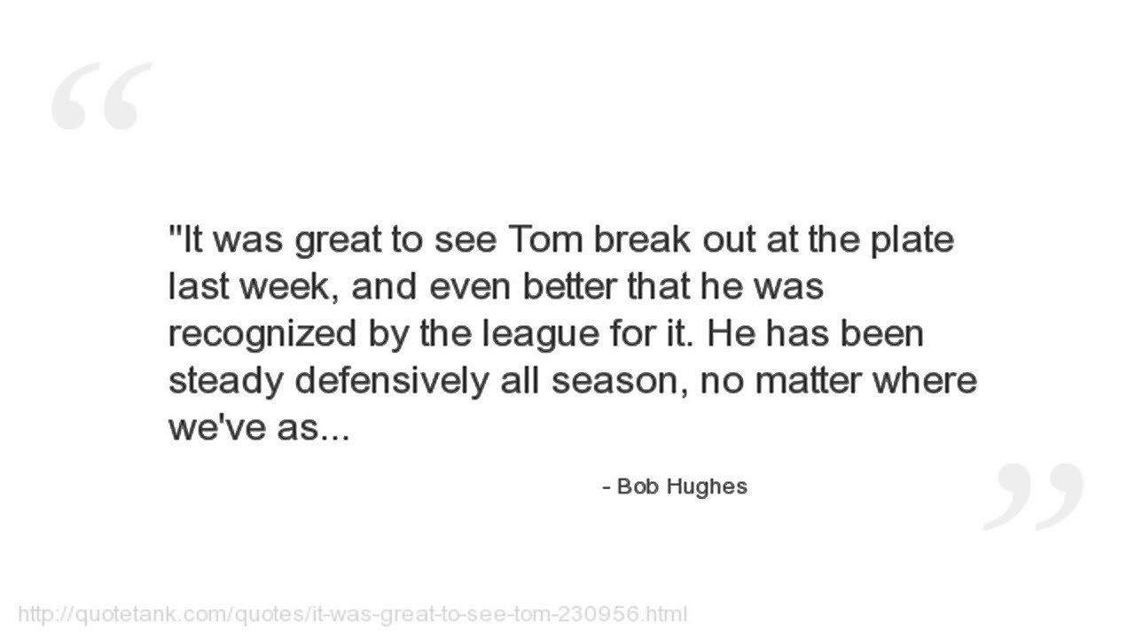 Bob Hughes Quotes - YouTube