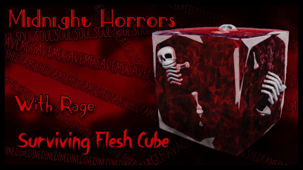 Midnight Horrors | Surviving Flesh Cube - YouTube