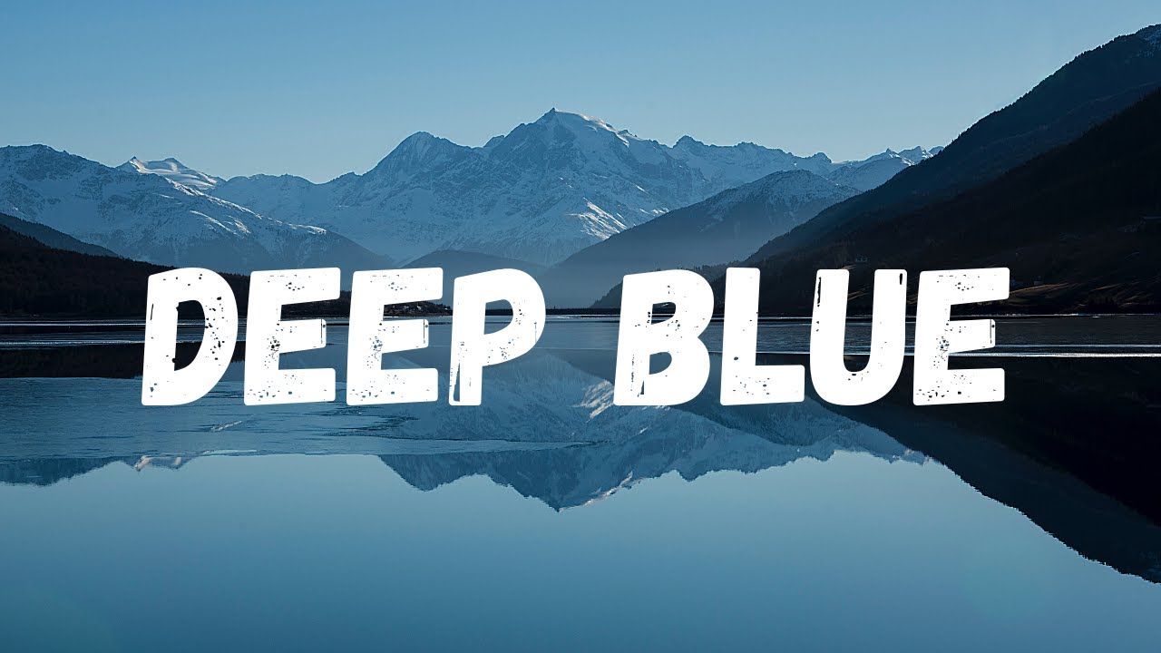 William Black - Deep Blue (Lyrics/LyricVideo) ft. Monika Santucci - YouTube