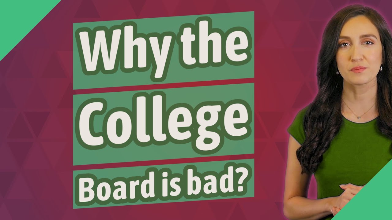 Why the College Board is bad? - YouTube