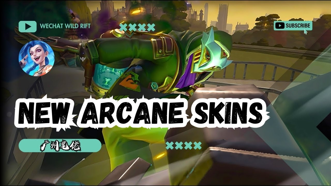 NEW ARCANE SKINS🔥 – WILD RIFT CHINA SERVER - YouTube