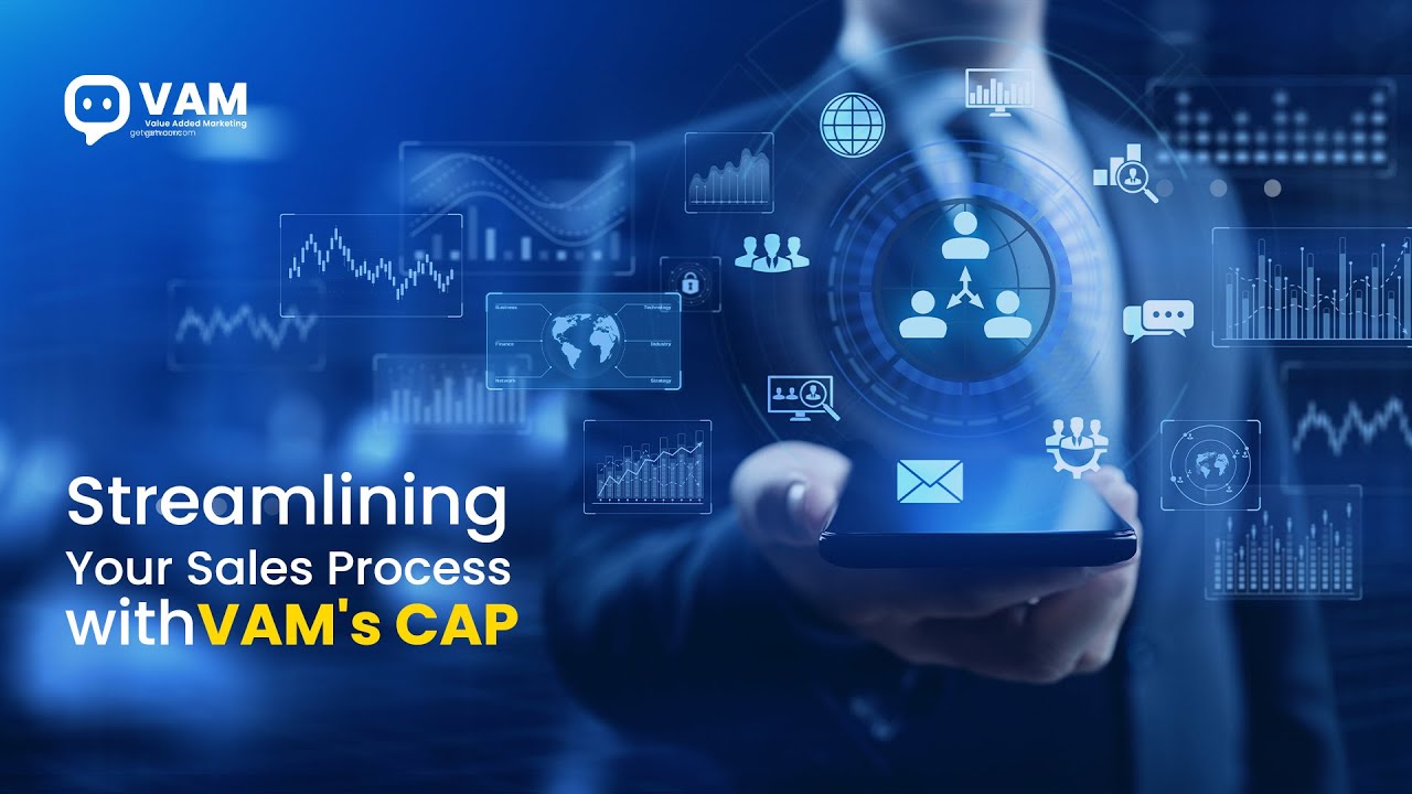 Streamlining Your Sales Process With VAM's CAP - YouTube