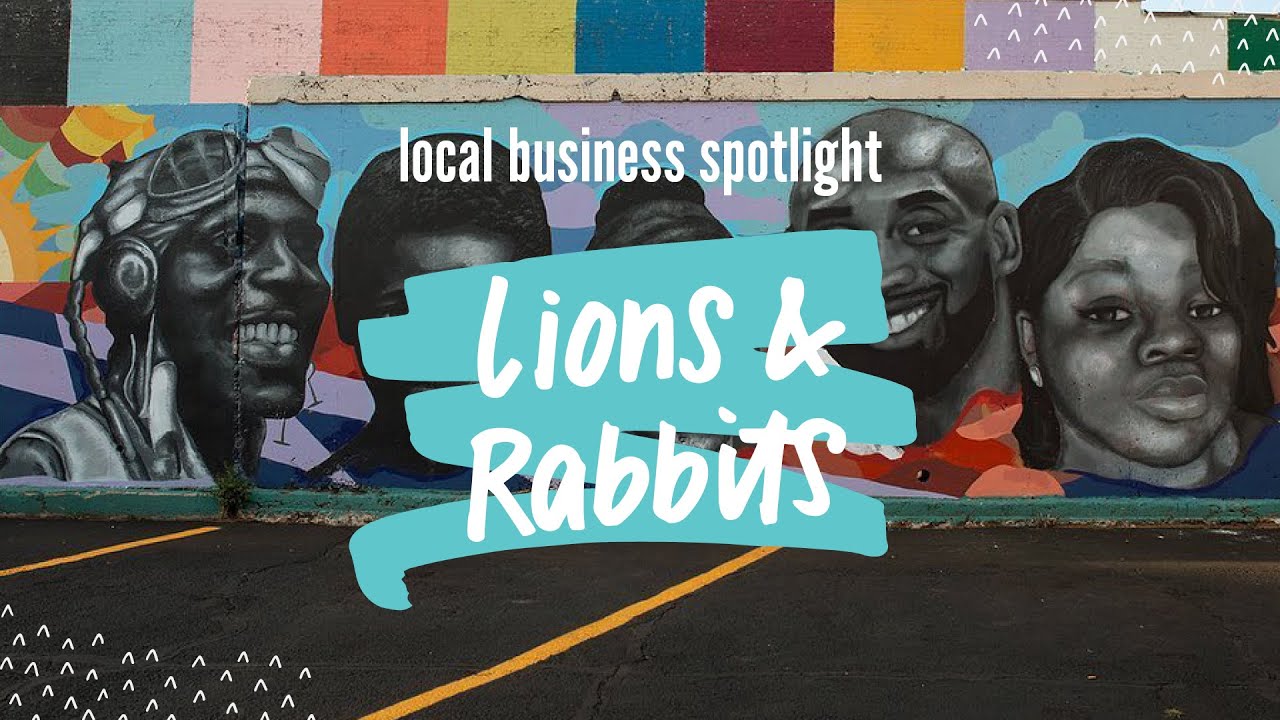 Local Business Spotlight | Lions & Rabbits - YouTube