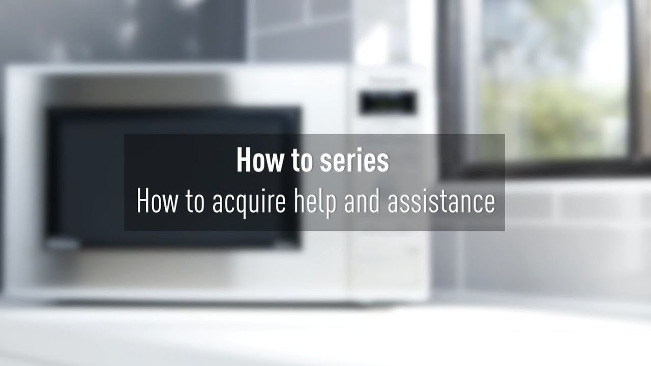 Panasonic Microwave: How to get help and assistance - YouTube