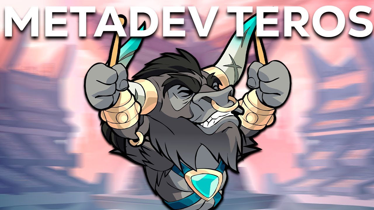 METADEV TEROS É A METADEV MAIS LINDA DO BRAWLHALLA - YouTube