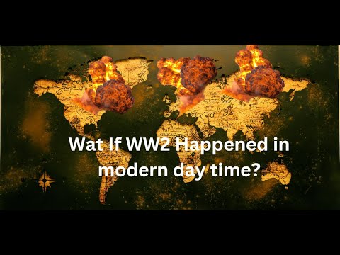 what if ww2 happened in modern day - YouTube