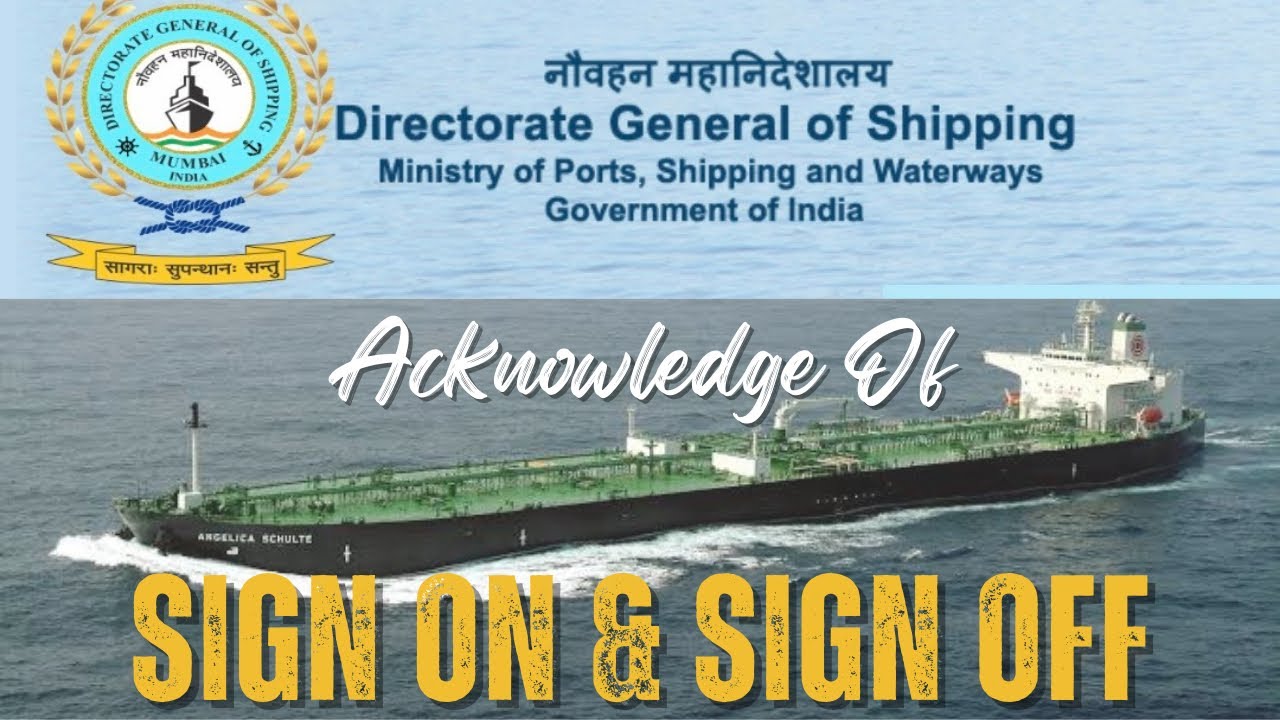 Sea service Details Acknowledge of Sign On & Sign Off. - YouTube