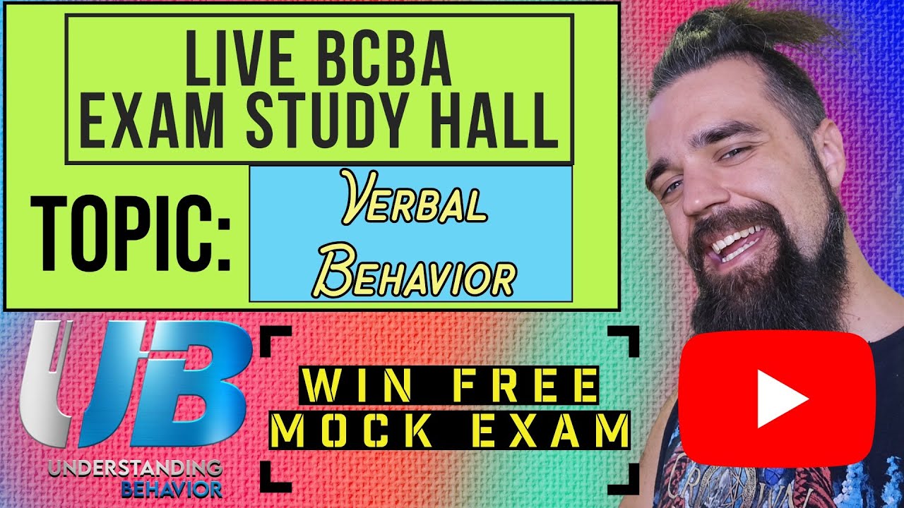 VERBAL BEHAVIOR - Tricky Scenarios to Prepare You for the BCBA Exam ...
