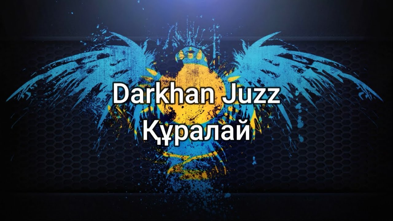 Darkhan Juzz - Құралай (мәтін/lyrics/текст песни) - YouTube