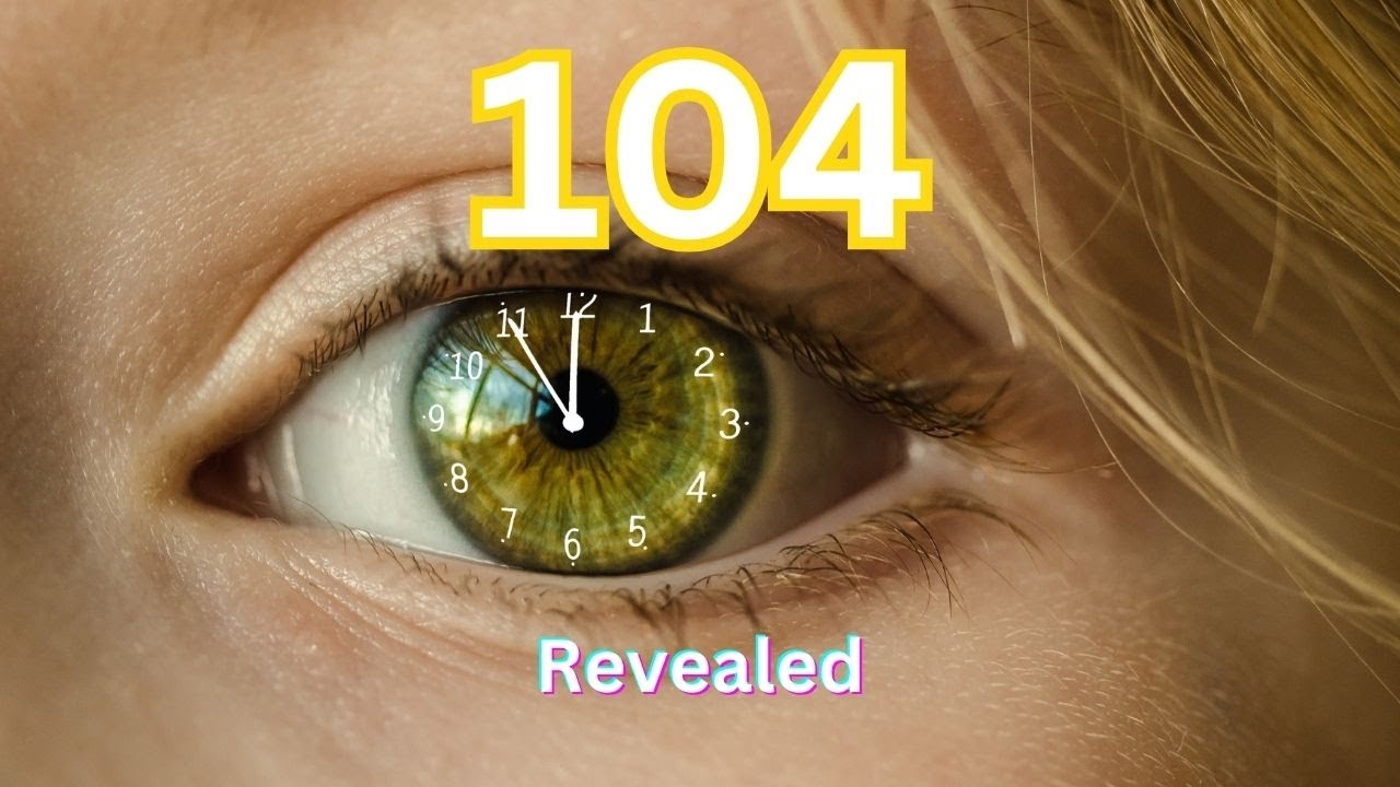 Angel Number 104 Meaning: What You Need to Know Now! - YouTube