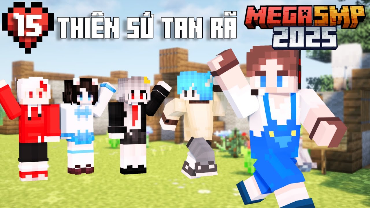 Minecraft Mega SMP 2025 Tập 15 - CHIA TAY LÀNG THIÊN SỨ, KHỞI ĐẦU MỚI ...