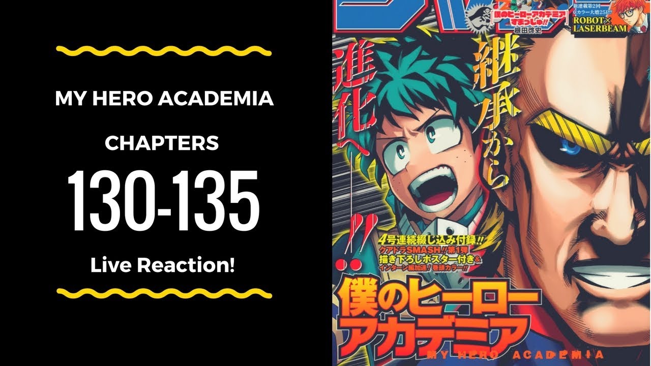 UNBREAKABLE! - My Hero Academia Chapters 130 131 132 133 134 135 Live ...