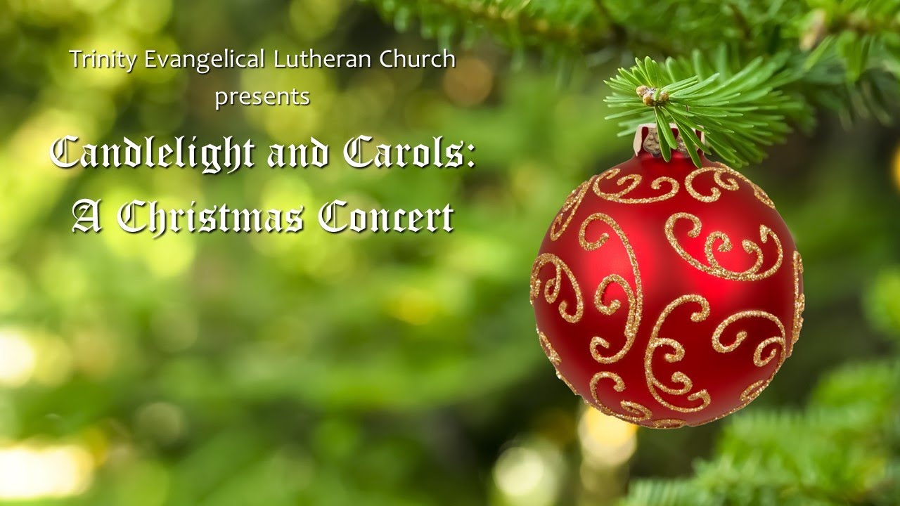 Candlelight and Carols: A Christmas Concert - YouTube