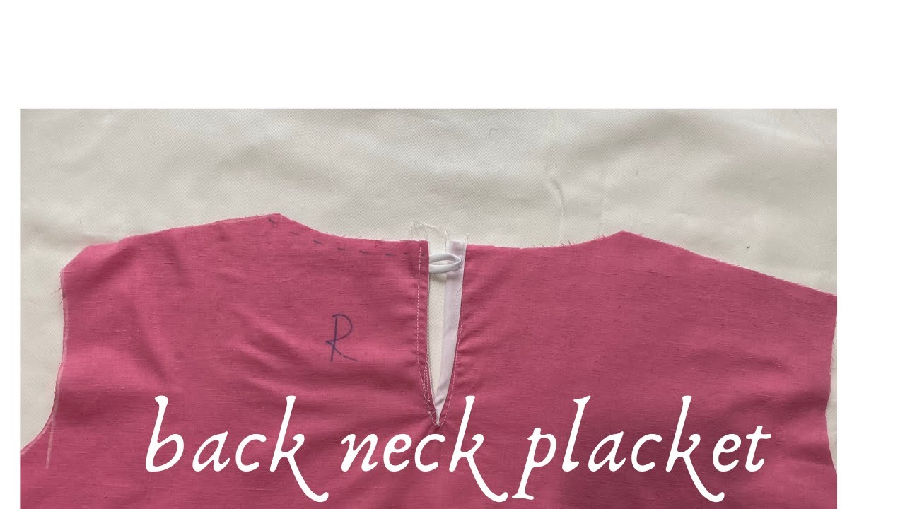 Back neck placket/sewing tips - YouTube
