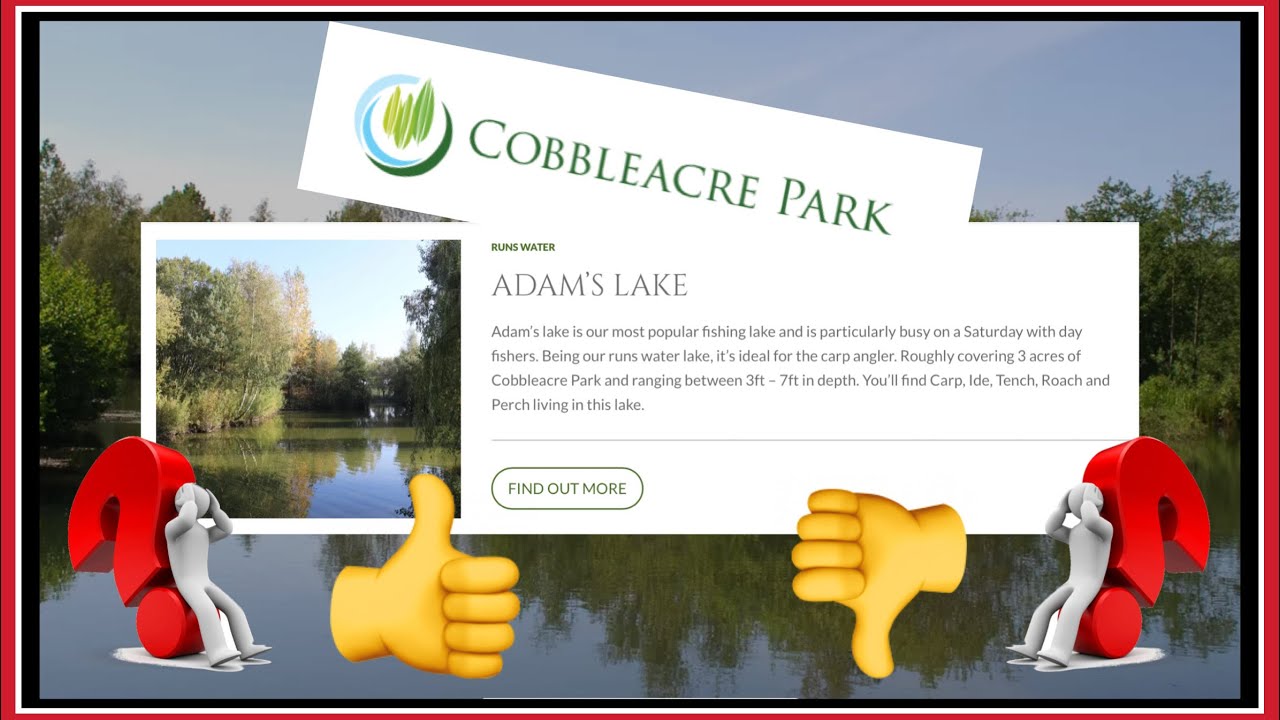 Cobbleacre Park Fishing Lakes - Adams Lake 30-04-2022 - 02-05-2022 ...