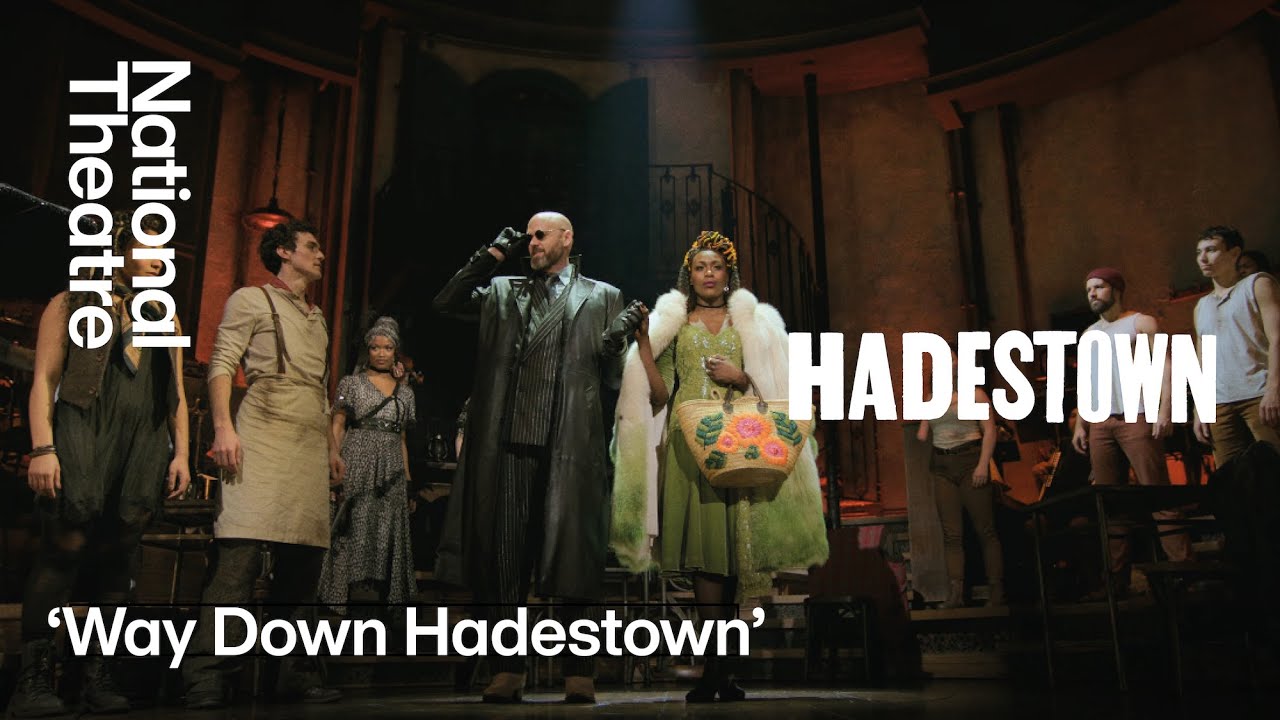 Hadestown | 'Way Down Hadestown' | National Theatre - YouTube